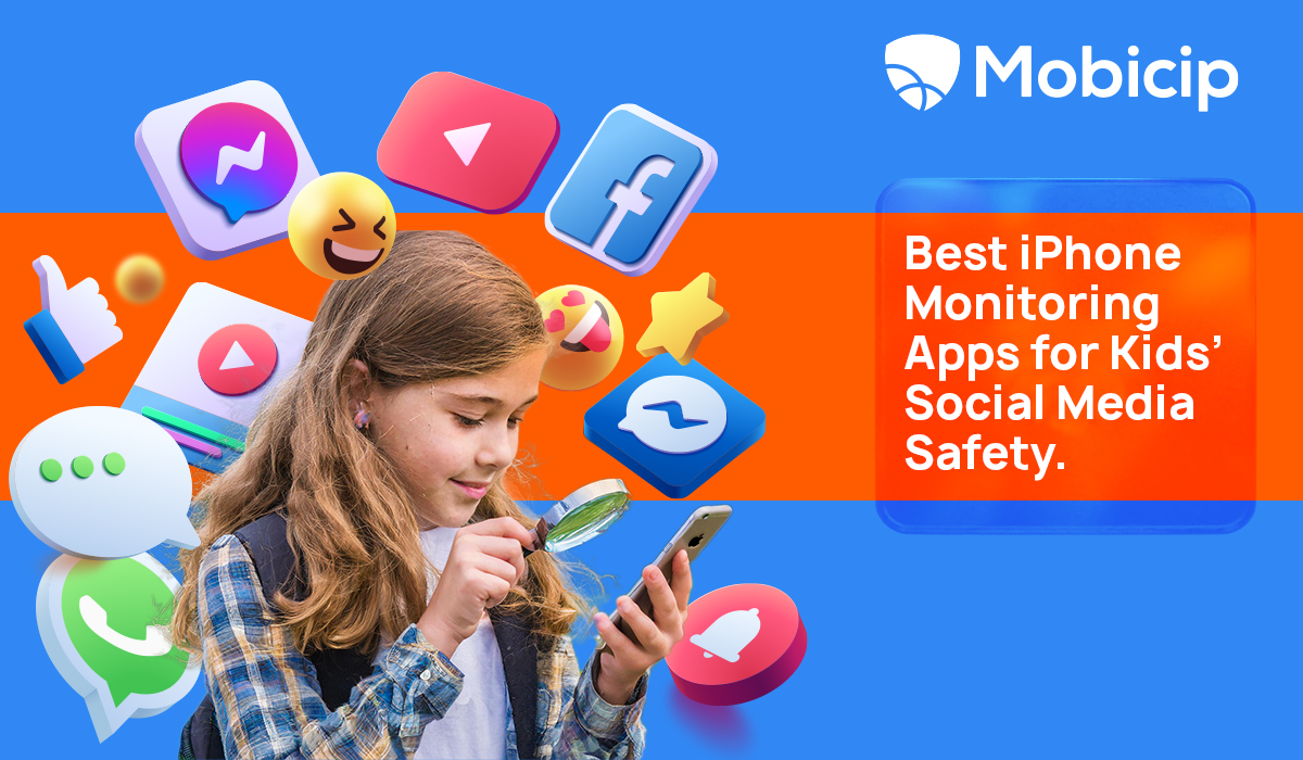 Best iPhone Monitoring Apps for Kids' Social Media Safety - | Mobicip