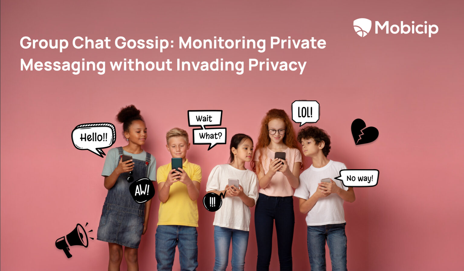 Group Chat Gossip - Montoring Private Messages without Spying | Mobicip